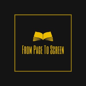 From Page to Screen – Sharing the latest and best news about book to ...